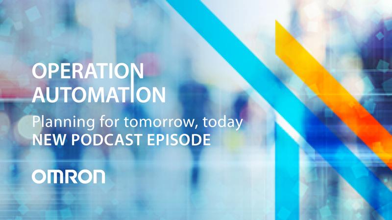 Omron Operation Automation | Planning for tomorrow, today | Omron